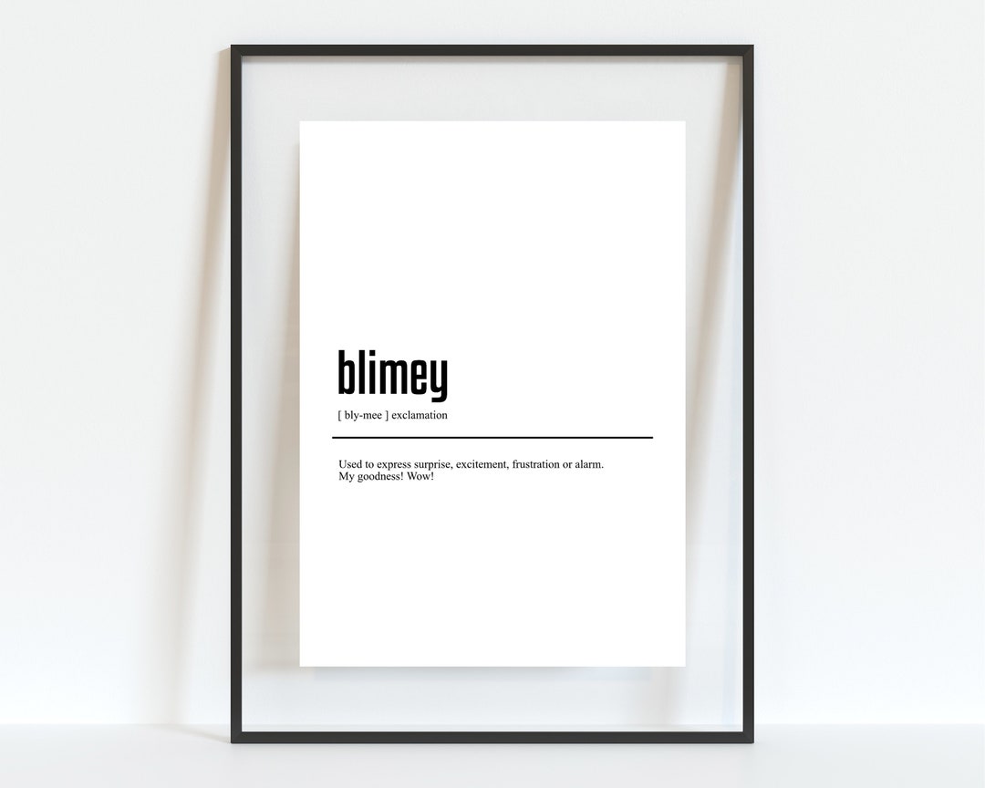 Blimey Definition Print, British Slang Dictionary Poster, Printable ...
