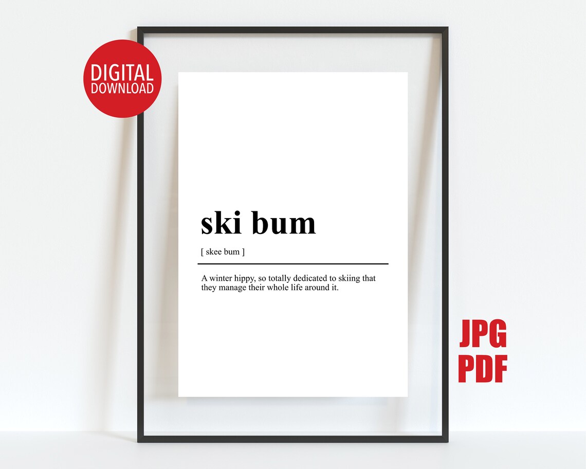 Ski Bum Definition Print, Après Ski Party Decor, Ski Chalet Poster ...