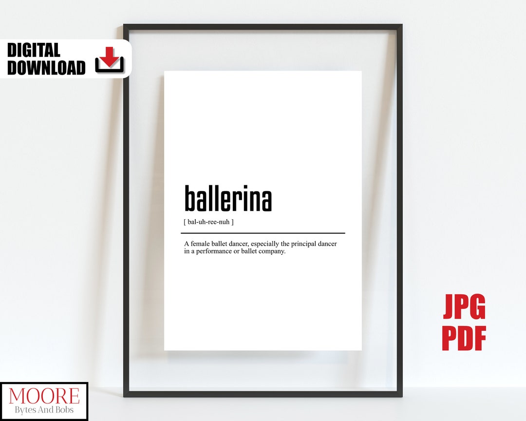 Ballerina Definition Print, Ballet Party Digital Download, Printable Wall Art for Girls Room ...
