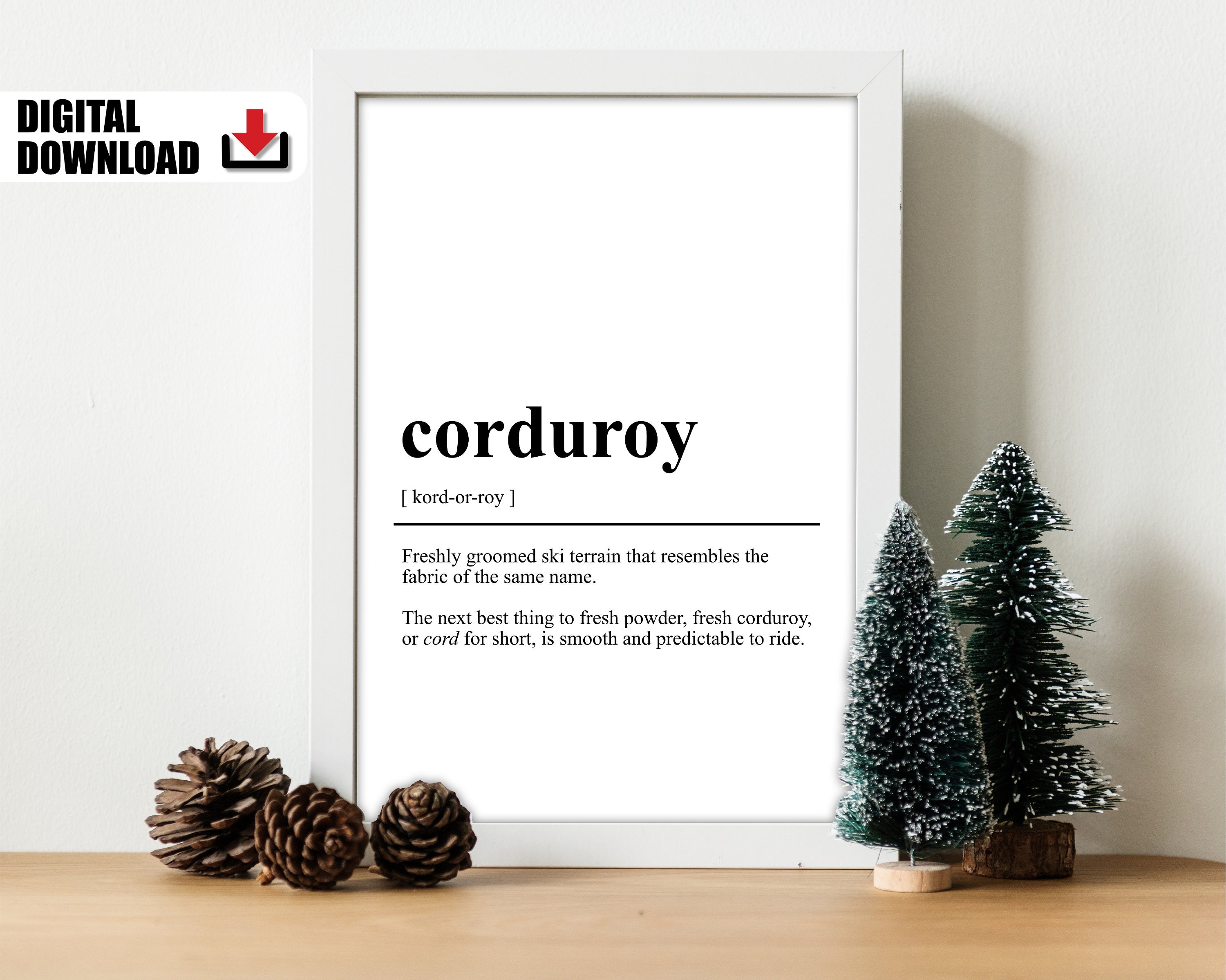 Definition Print, Ski Terminology Poster, Corduroy Snow Meaning, Ski ...