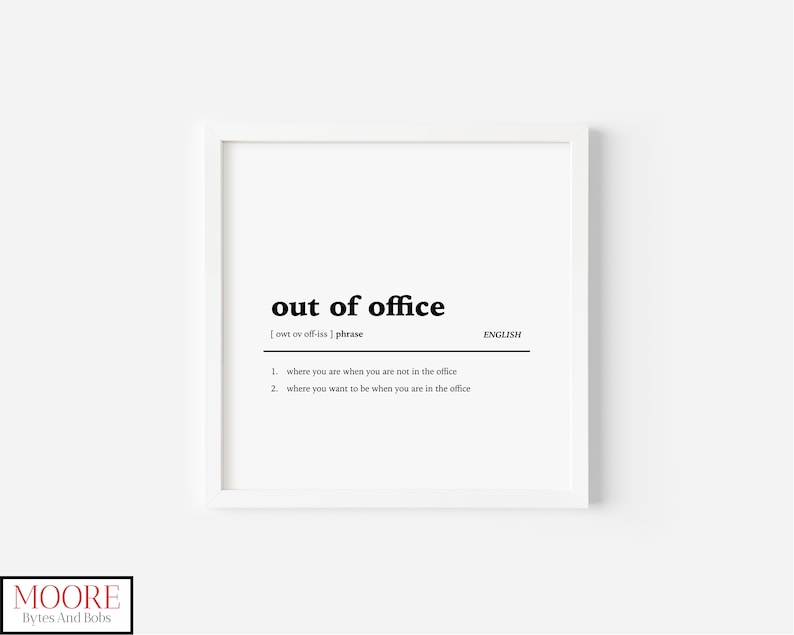 Out of Office Print Printable Home Office Definition Funny - Etsy
