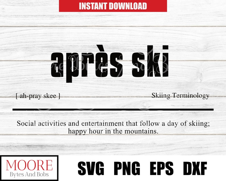 Après Ski Definition, Skier SVG, PNG for Sublimation, Digital Download for Mugs Stickers and T ...
