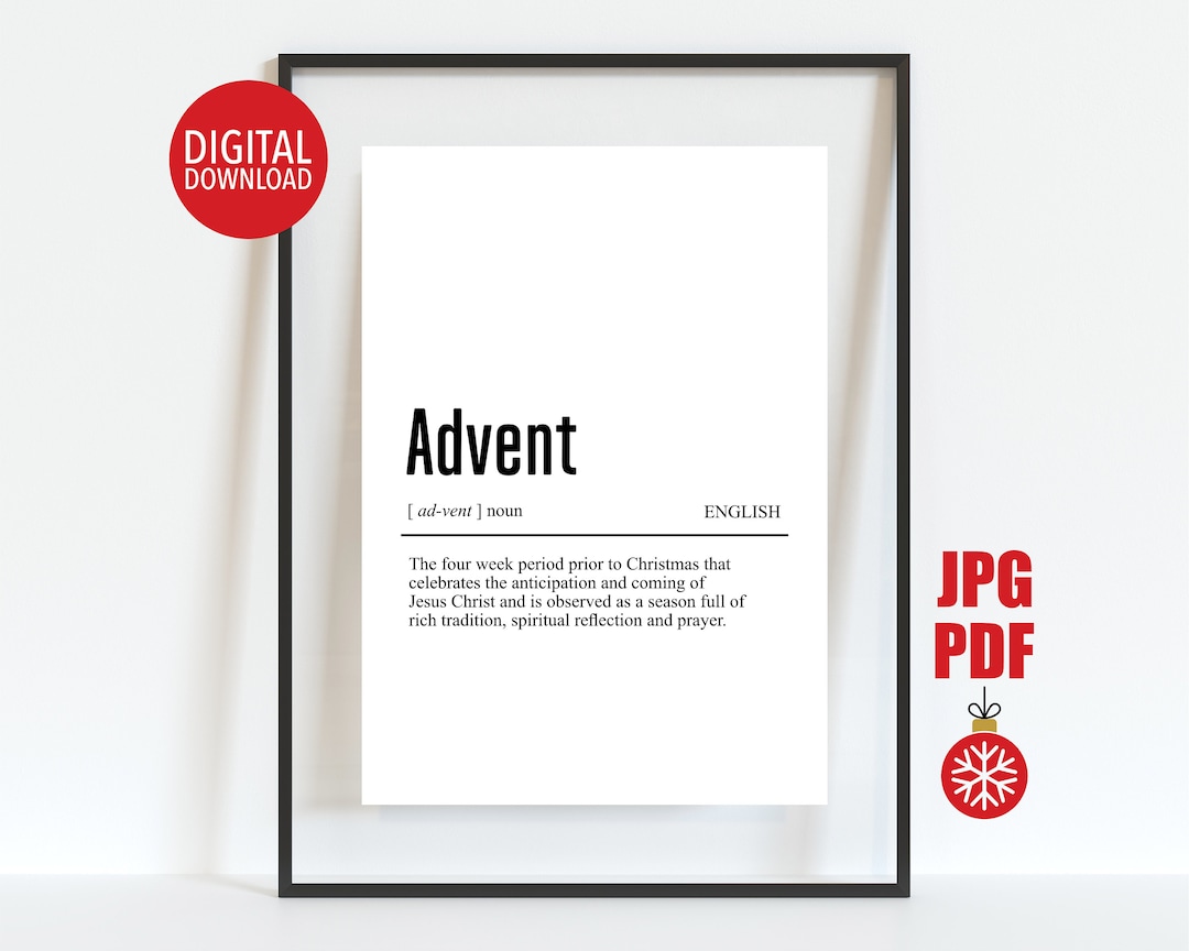 Christian Meaning of Advent, Definition of Advent Print, Holiday Decor ...