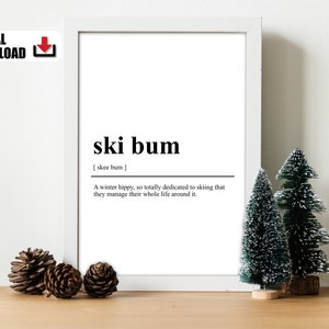 Ski Bum Definition Print, Après Ski Party Decor, Ski Chalet Poster ...