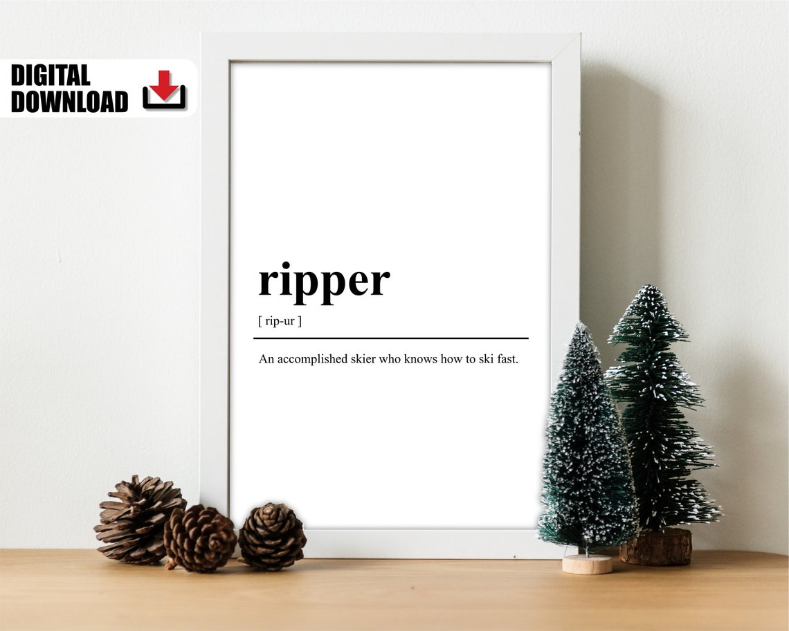 Ripper Definition Print, Ski Terminology Poster, Digital Download Gift ...