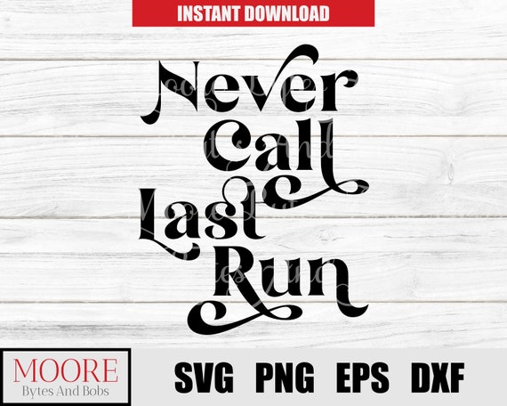 Ski Quote SVG Après Ski PNG Design Never Call Last Run - Etsy