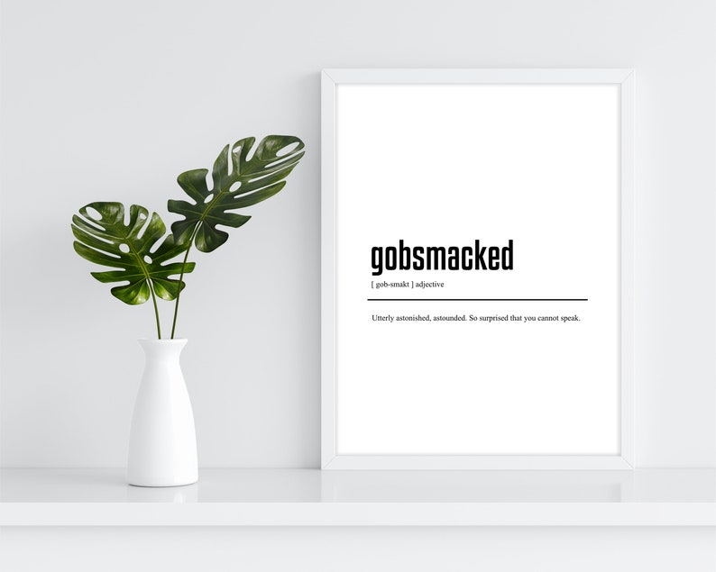 Gobsmacked Definition Print, British Slang Dictionary Poster, Printable ...