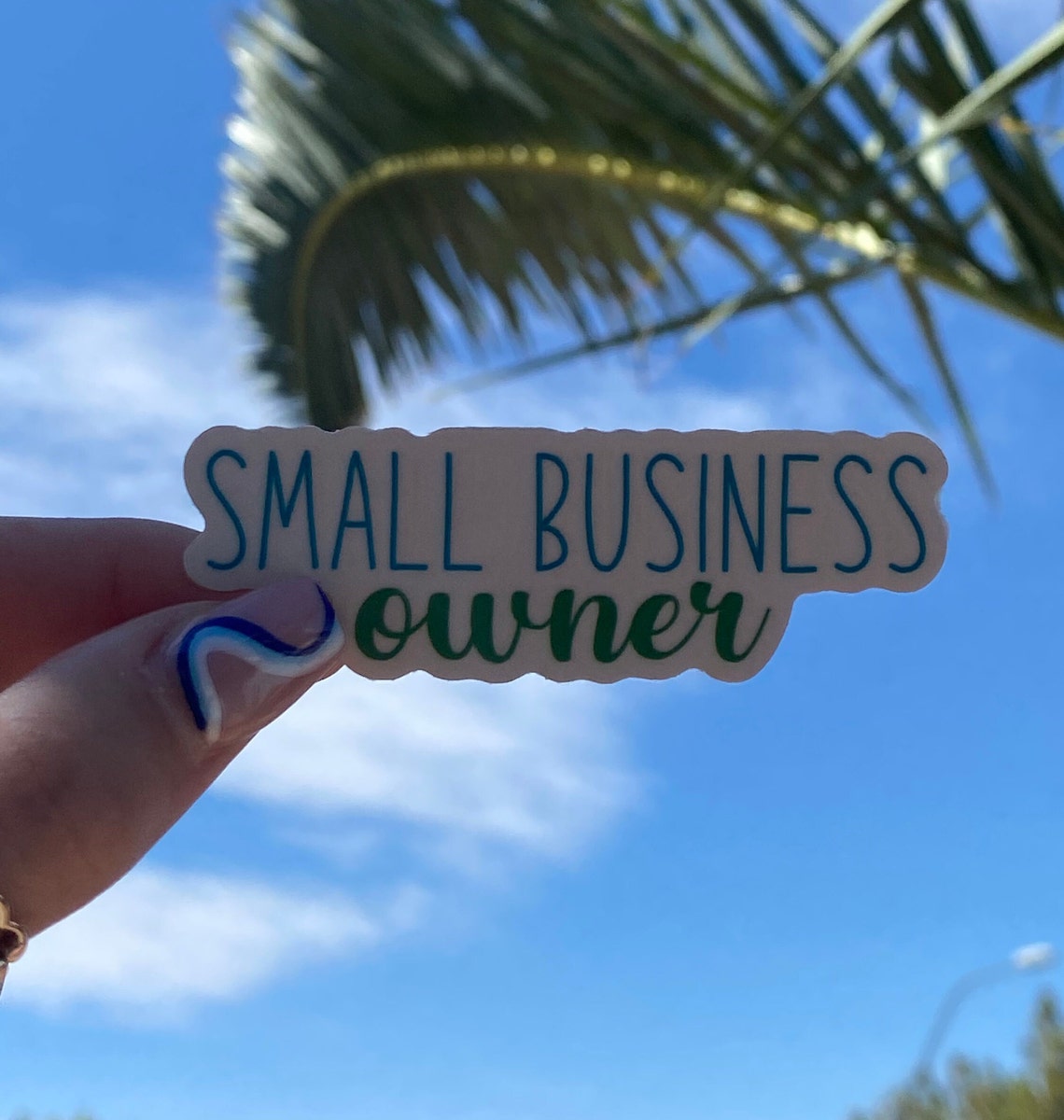Small Business Owner Sticker | Adventuringstickers | Waterproof Sticker ...