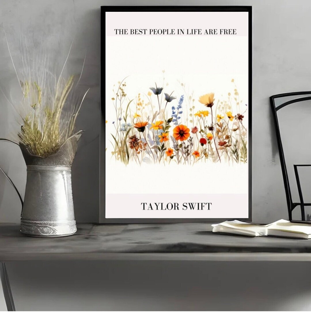 Taylor Swift Poster the Best People in Life Are Free - Etsy