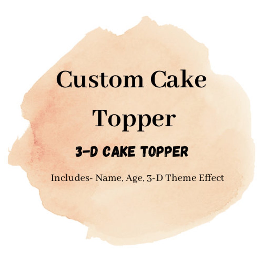 Custom 3-D Cake Topper - Etsy