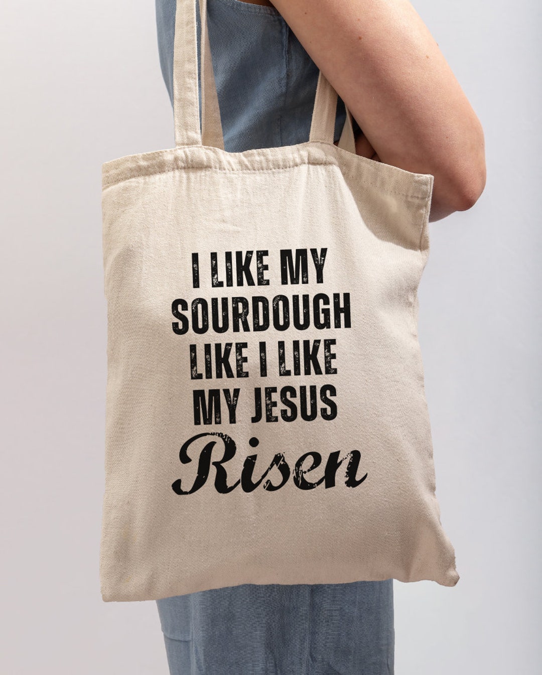 Sourdough Bread Cotton Canvas Tote Bag, I Like My Sourdough Like I Like ...