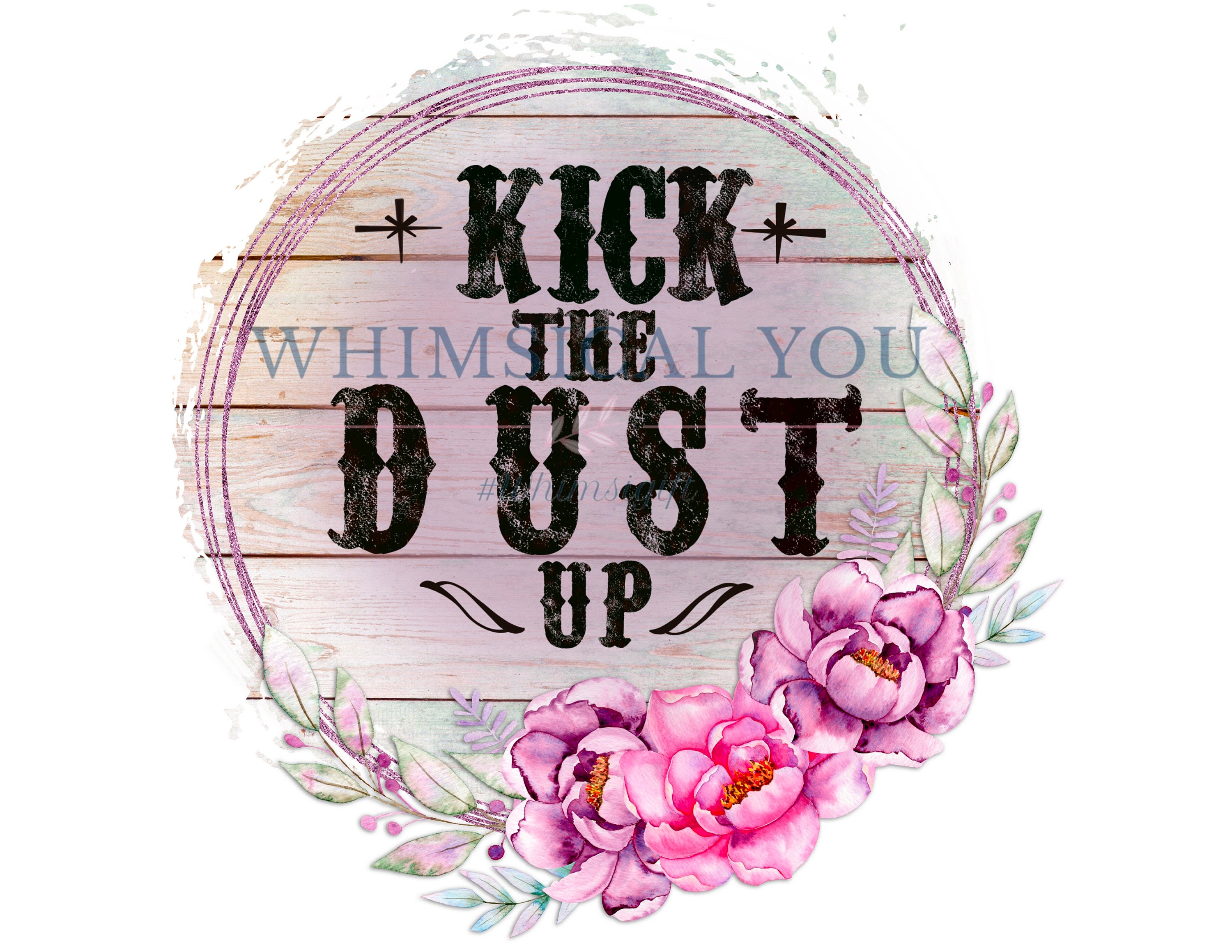 Kick the Dust up PNG, Kick the Dust up Sublimation, Cowboy Western ...