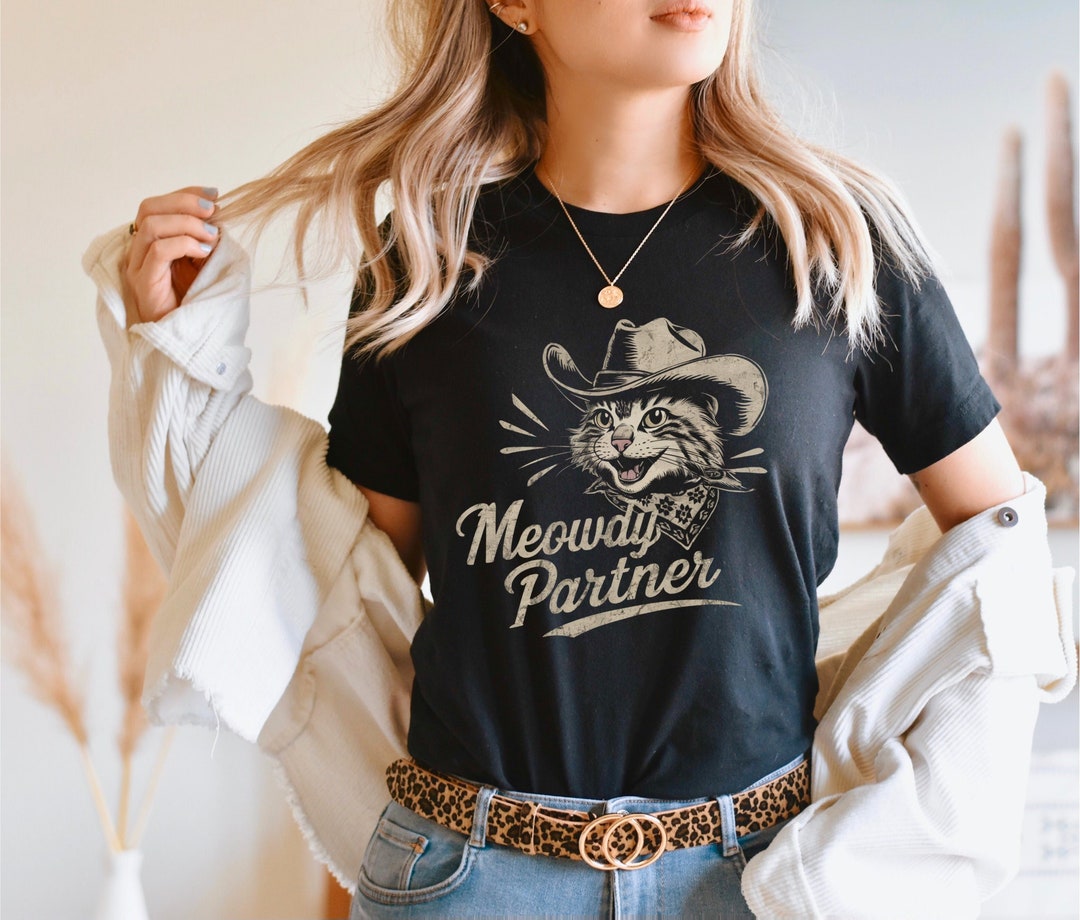 Meowdy Partner Cat Cowboy T-shirt - Funny Cute Western Kitty Design for ...
