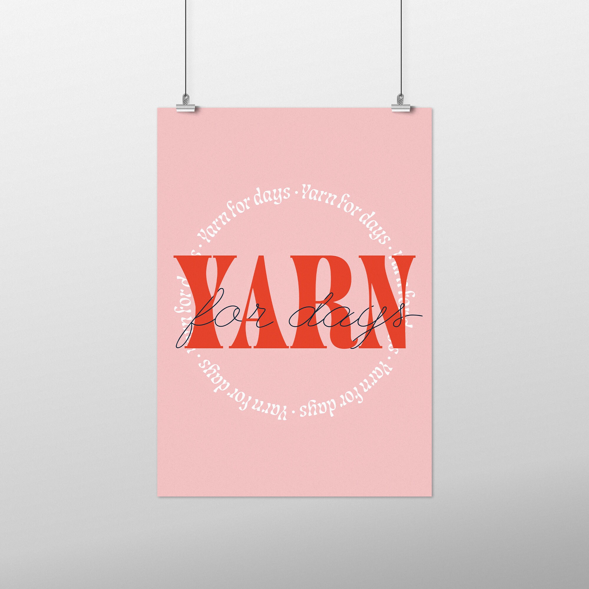 Yarn for Days Knitting Poster, Embroidery Wall Art, Crochet Graphic ...