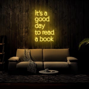 It's a Good Day to Read a Book Neon Sign, Reading Neon Sign, Bookish ...