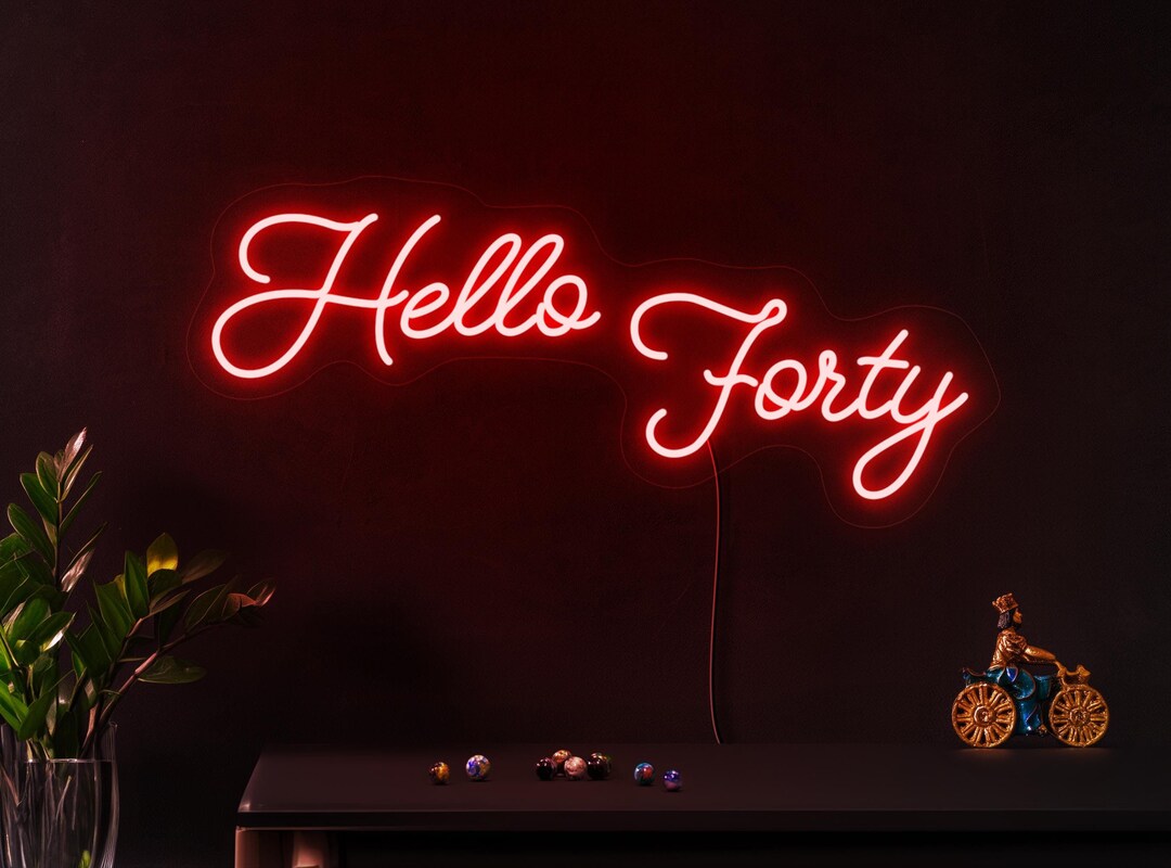 Hello Forty Neon Sign, Hello Forty Led Sign, 40th Birthday Sign ...