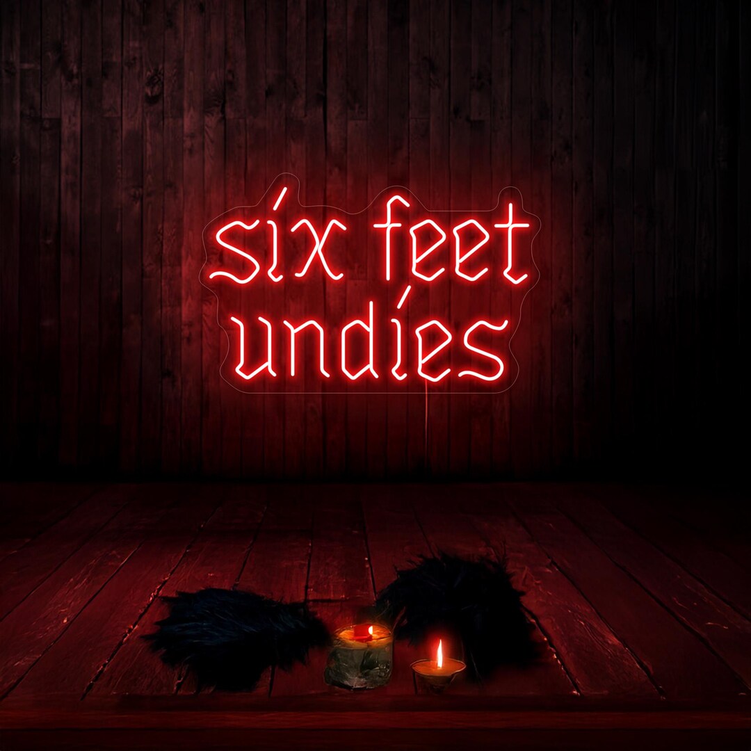 Six Feet Undies Neon Sign, Gothic Neon Sign, Funny Gothic Led Sign ...