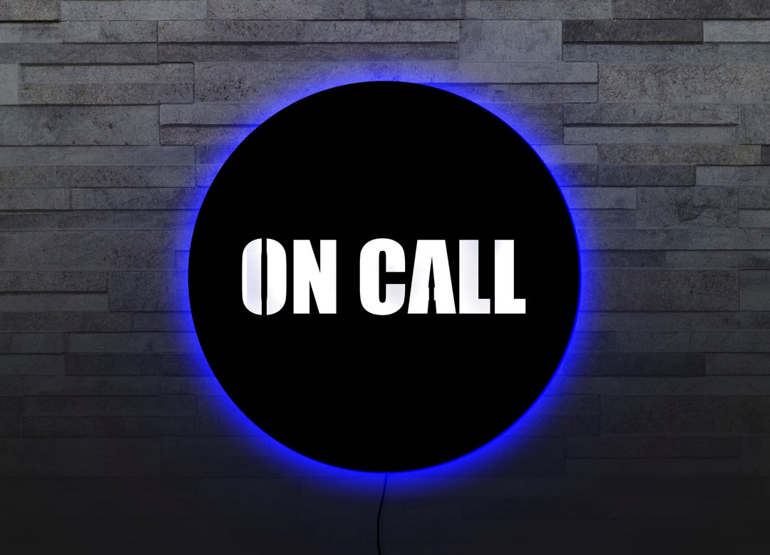On Call Sign, on Call Led, on Call Light, Call in Progress Sign, on A ...