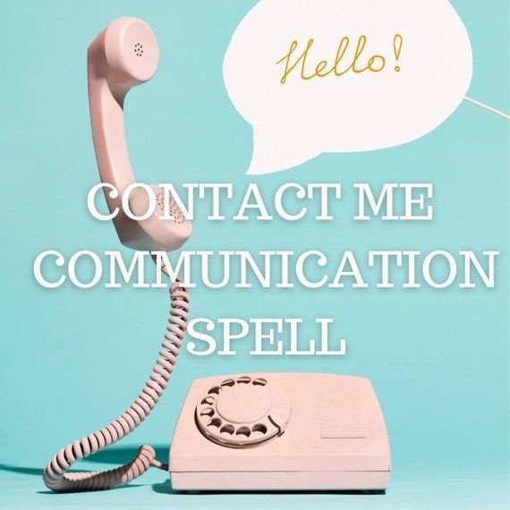 Contact Me Spell, Communication Spell, Call Me Spell, Contact Me Spells ...