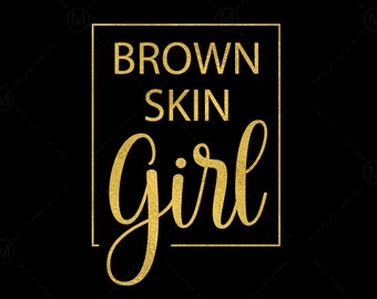 Brown Skin Girl Svg | Etsy