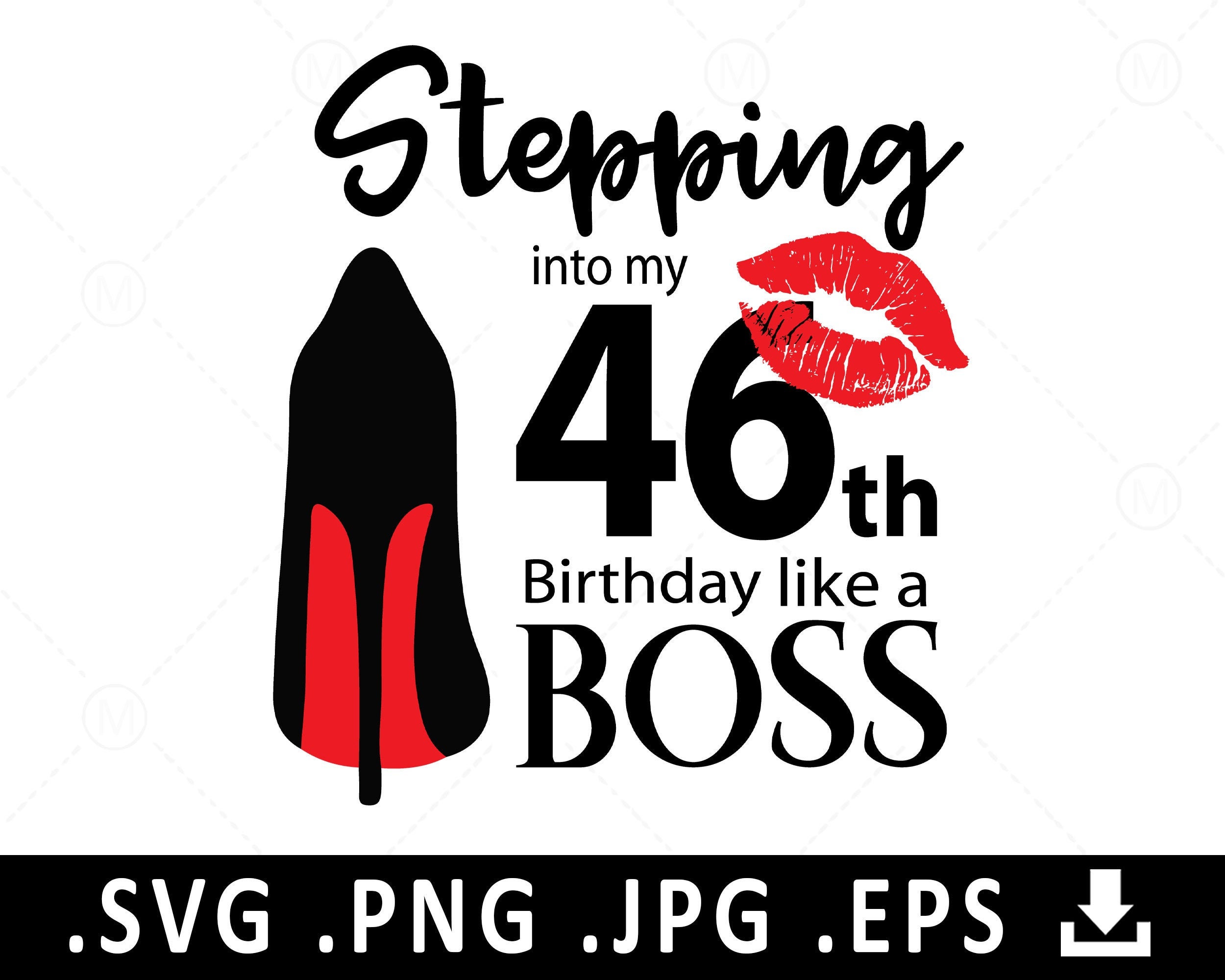 Stepping into My 46th Birthday SVG 46th SVG Birthday Gift | Etsy