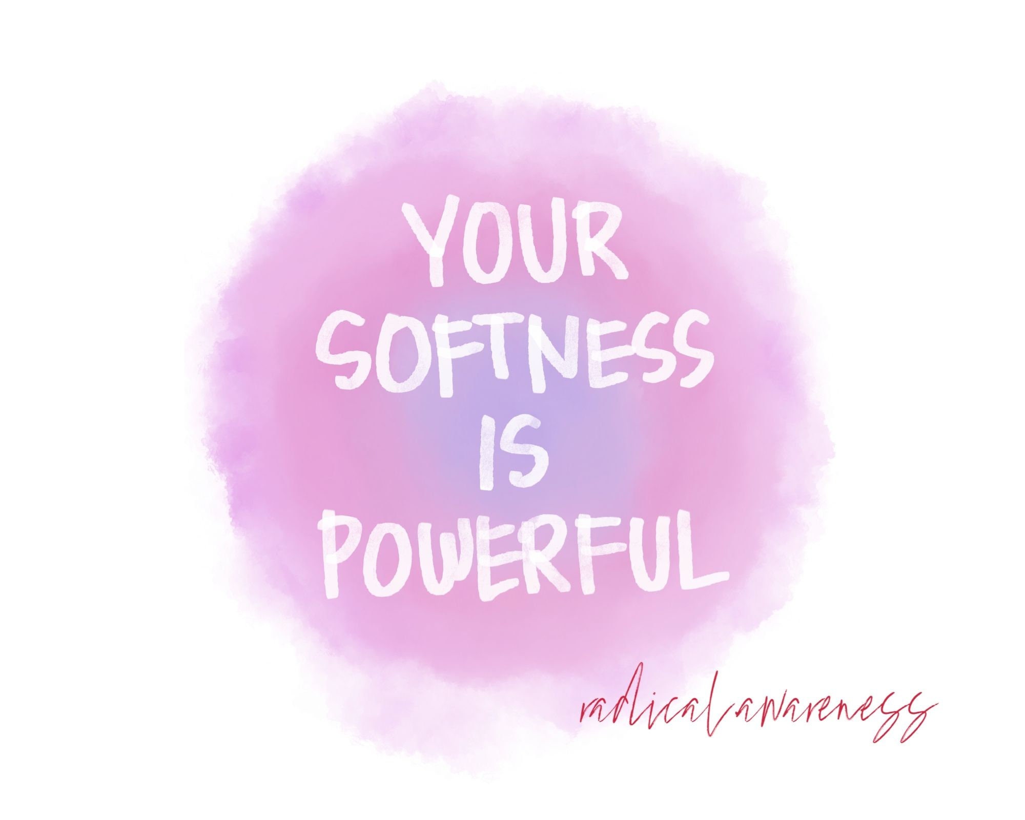 Your Softness is Powerful Digital Download | Etsy