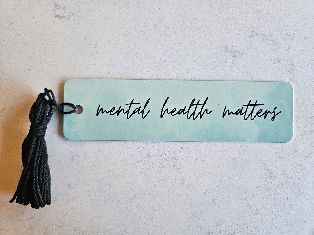 Mental Health Matters Mental Health Bookmark - Etsy