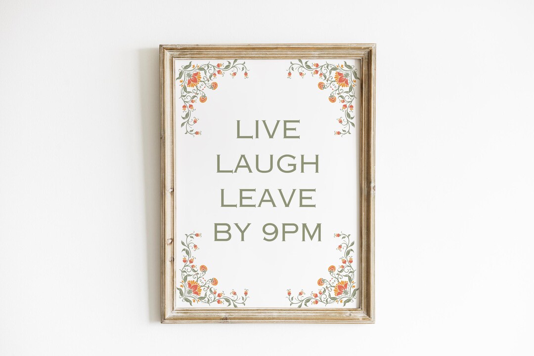 Live Laugh Leave by 9PM Print | Hand Drawn Neutral Art | Funny Boho ...
