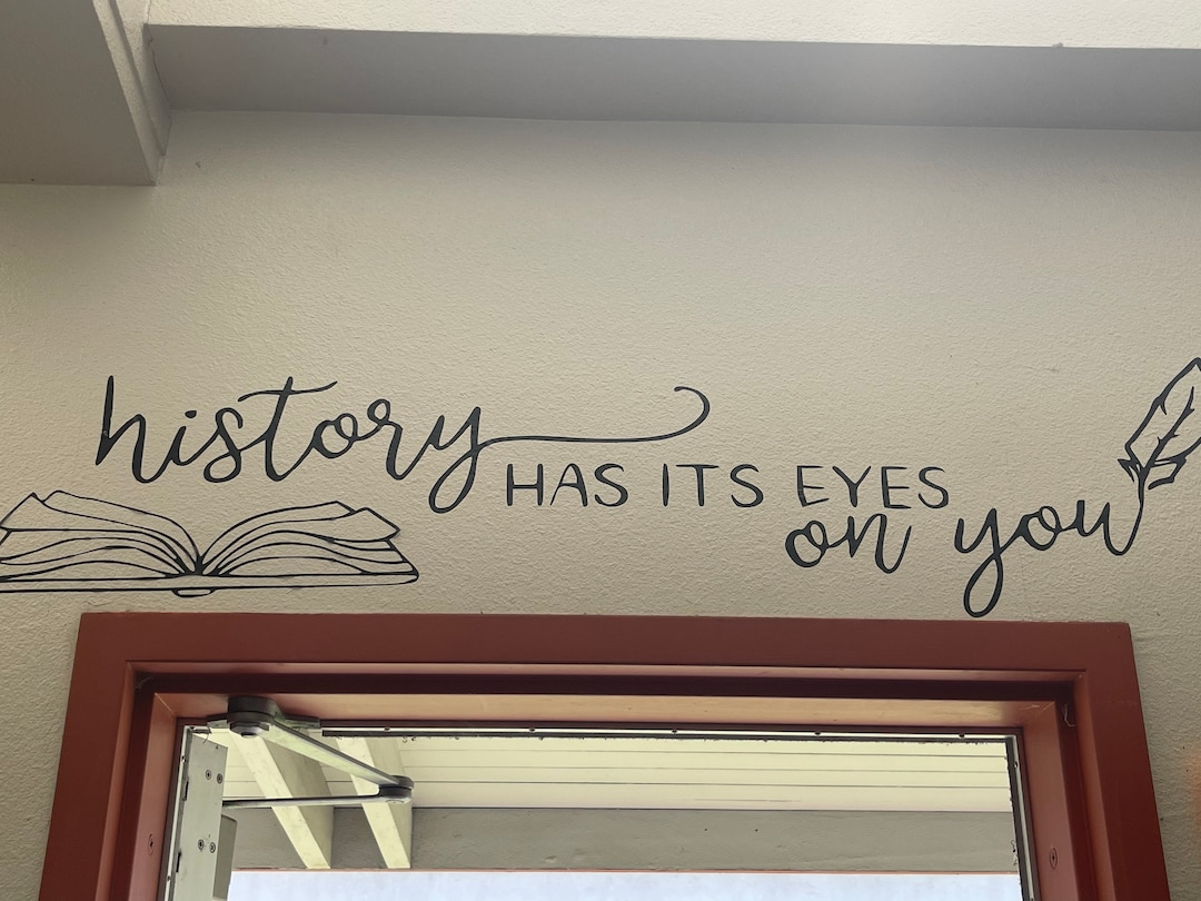 History Has Its Eyes on You Hamilton - Vinyl Decal Wall - Various Sizes ...