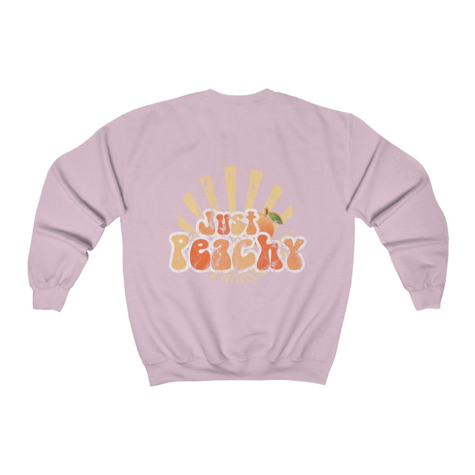 Just Peachy Shirt With Back Design Comfy Sweatshirt Peachy Keen ...