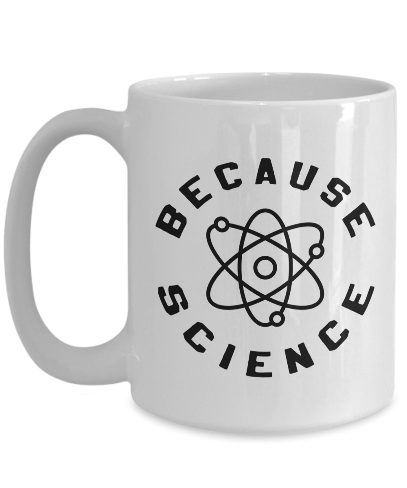 Because Science Mug Yay Science Coffee Cup Scientist Mug - Etsy Nederland