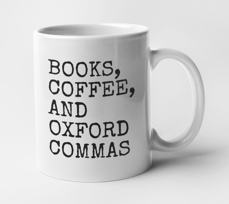 Books Coffee and Oxford Commas Mug Grammar Coffee Cup English - Etsy