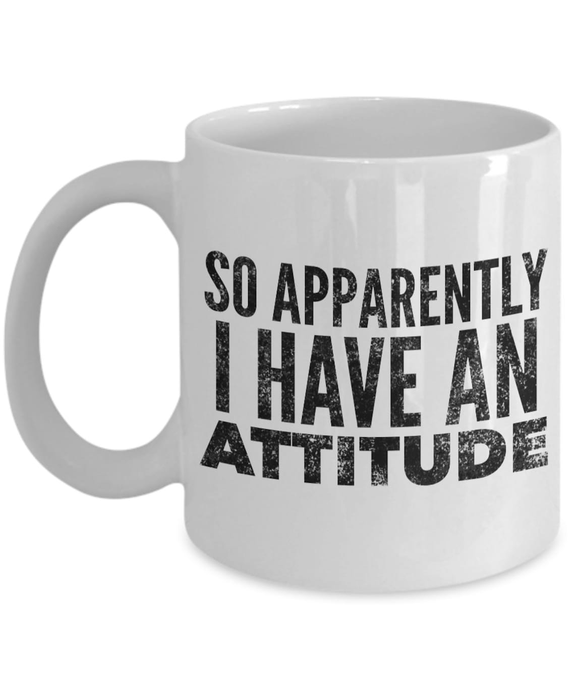 Attitude Mug Apparently I Have an Attitude Coffee Cup Snarky - Etsy