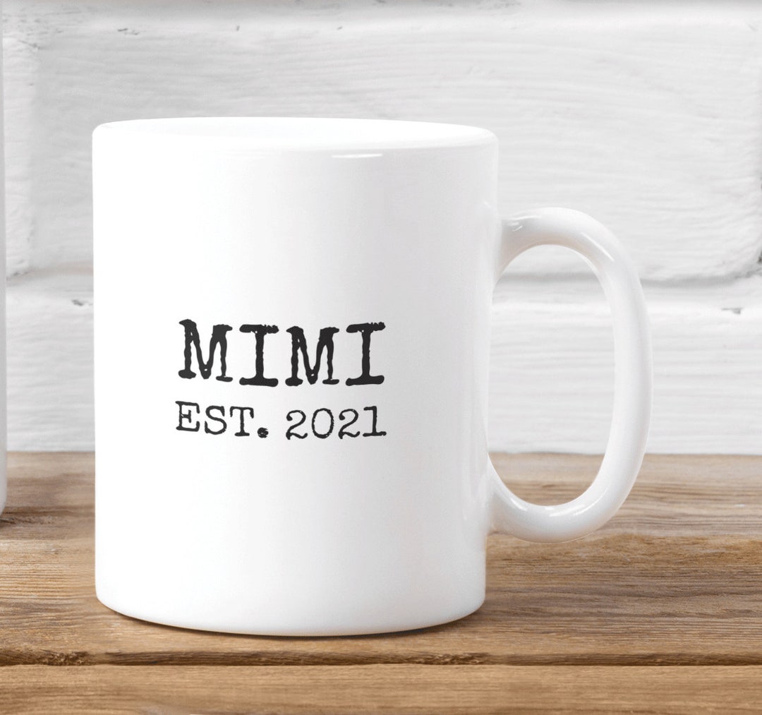 Personalized Mimi Est Any Year Mug New Mimi Coffee Cup Baby Reveal ...