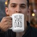 Not the Worst Dad Mug With Personalized Option Dad Mug Custom Fathers ...