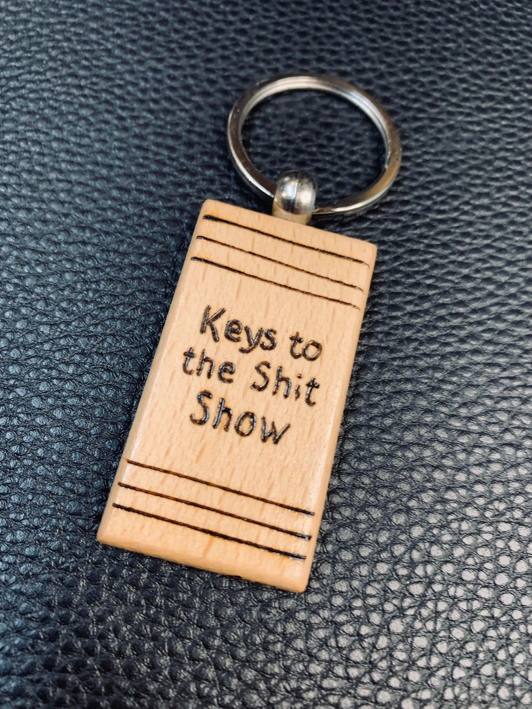 Wooden Keychain: Keys to the Shit Show - Rustic Costume Accessory - Etsy