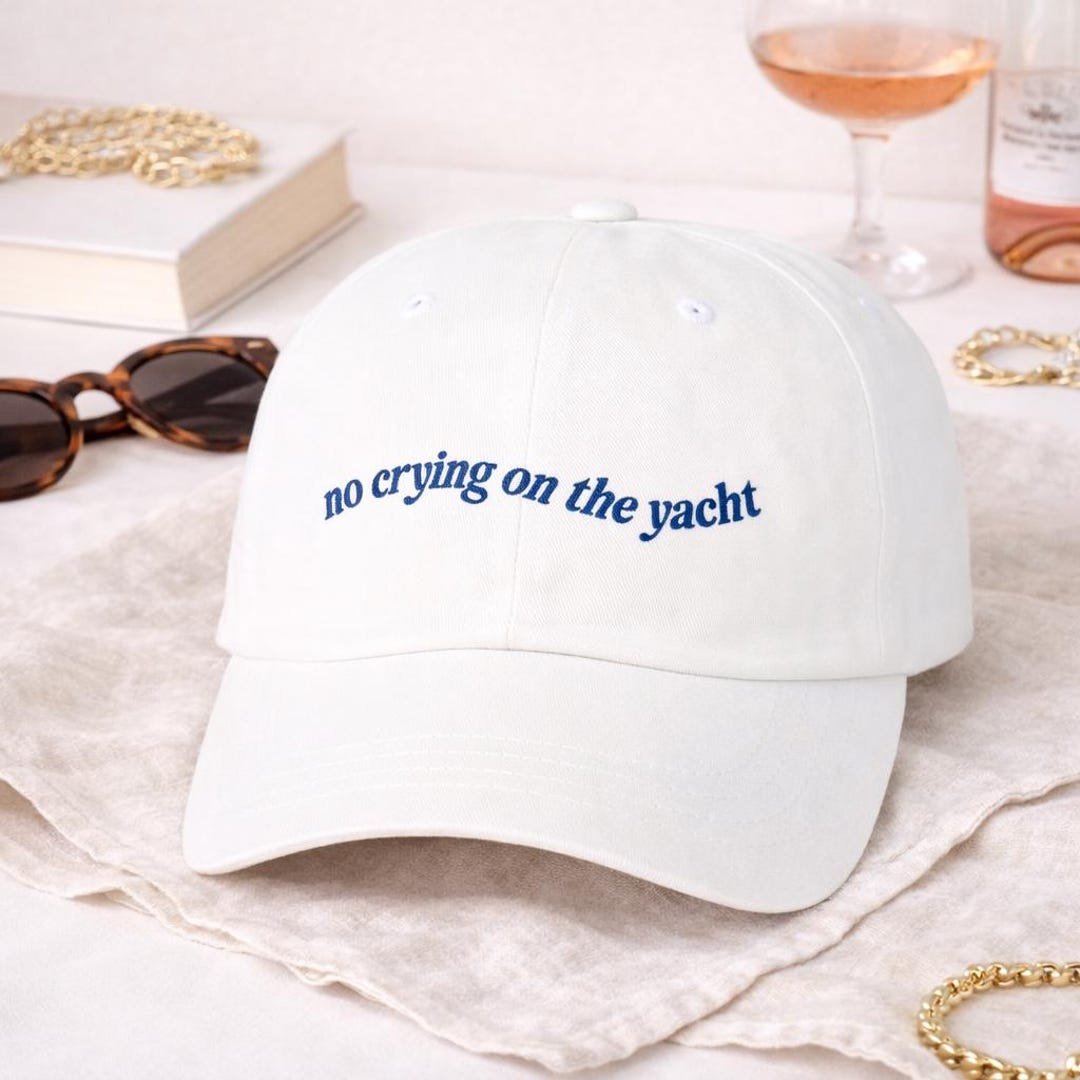 No Crying on the Yacht Embroidered Dad Hat, Coastal Cap - Etsy