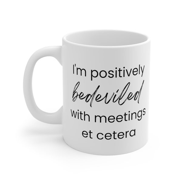 Bedeviled With Meetings - Etsy