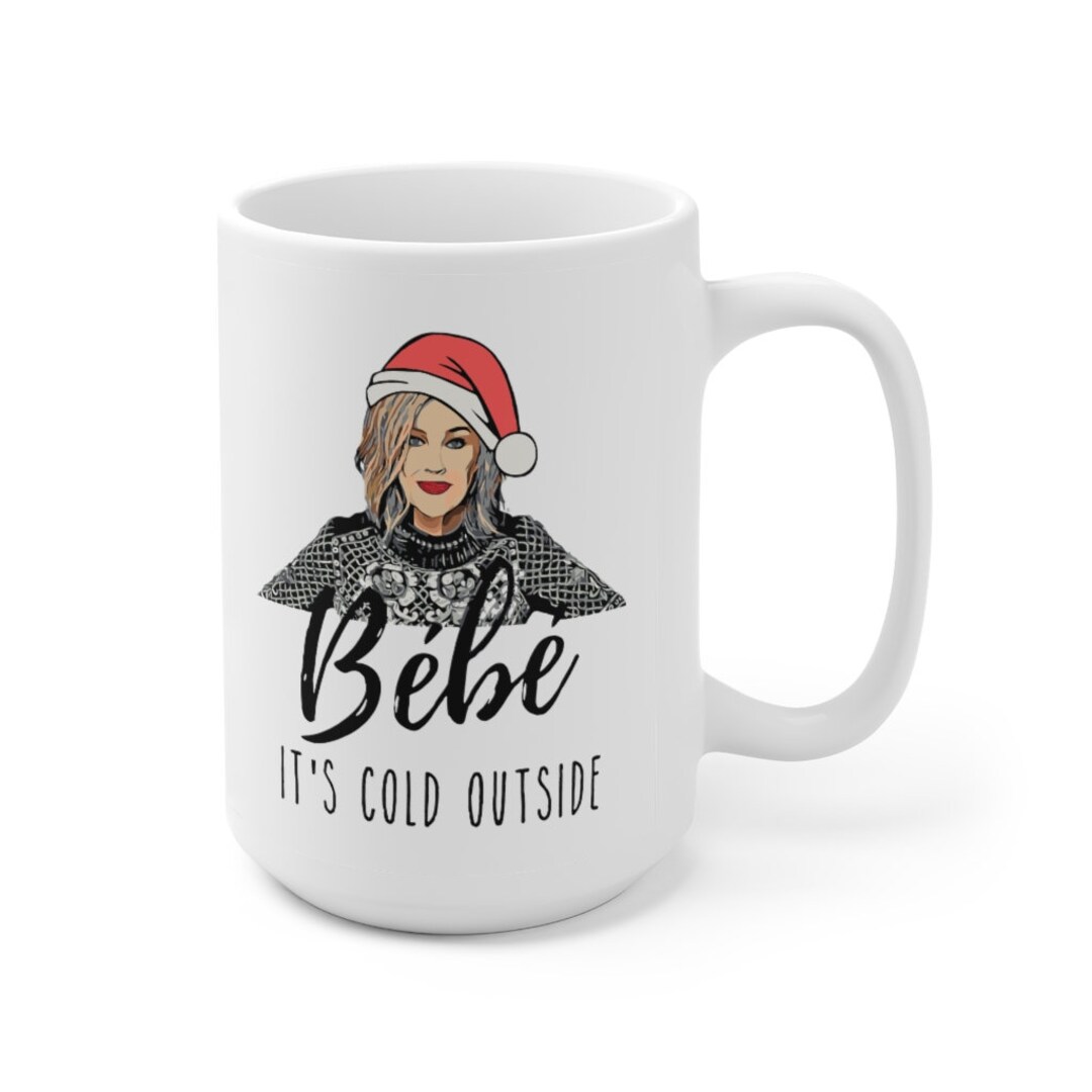 Bebe It's Cold Outside 15 Oz Mug, Schitts Creek Mug, Moira Rose Mug ...