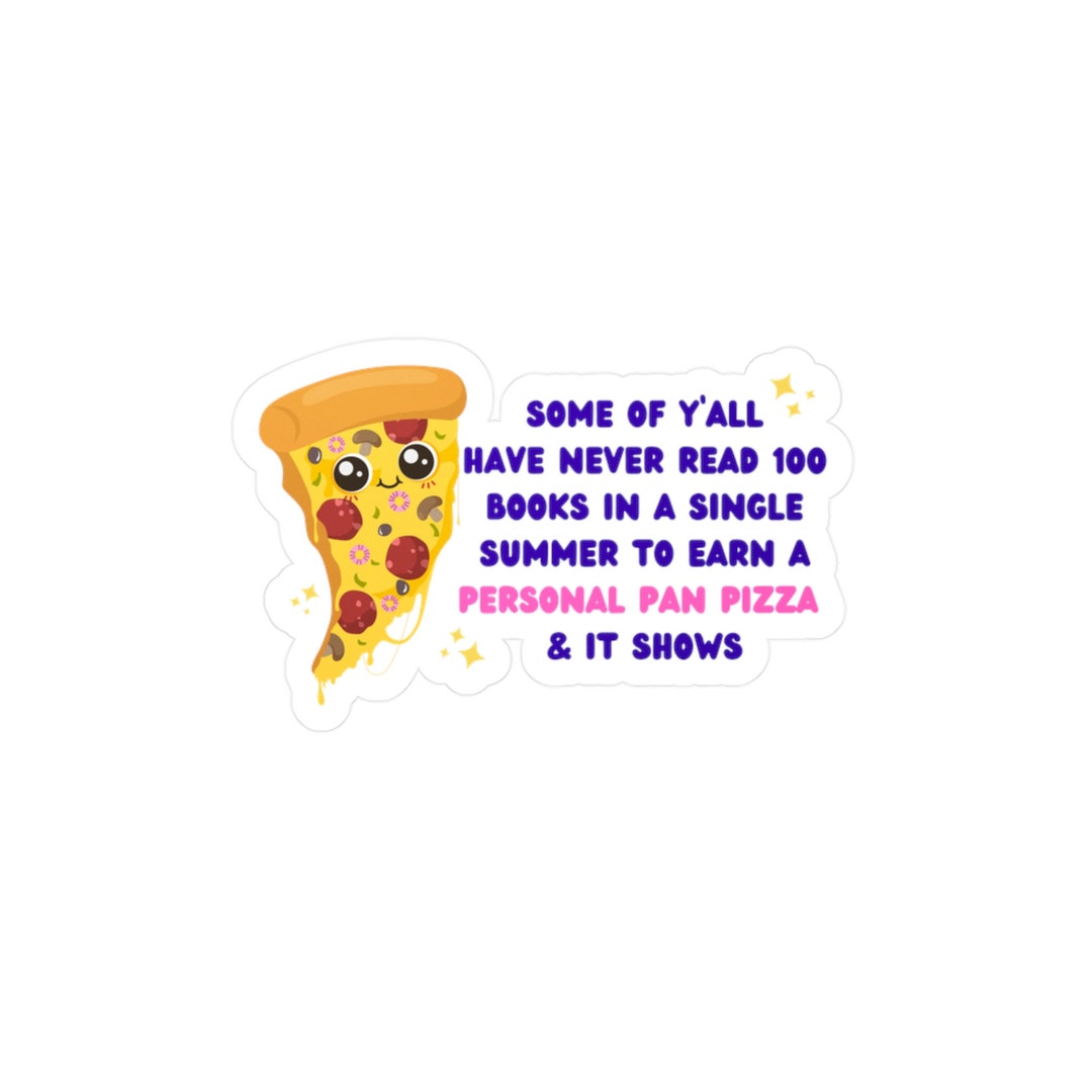 Pizza Summer Reading Sticker Personal Pan Pizza Reading - Etsy