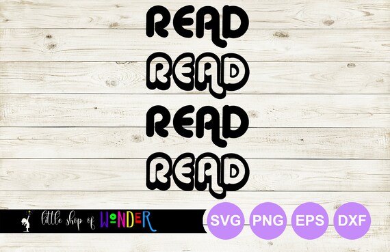 Read Read Read Read Retro SVG EPS PNG Cricut Cut File | Etsy