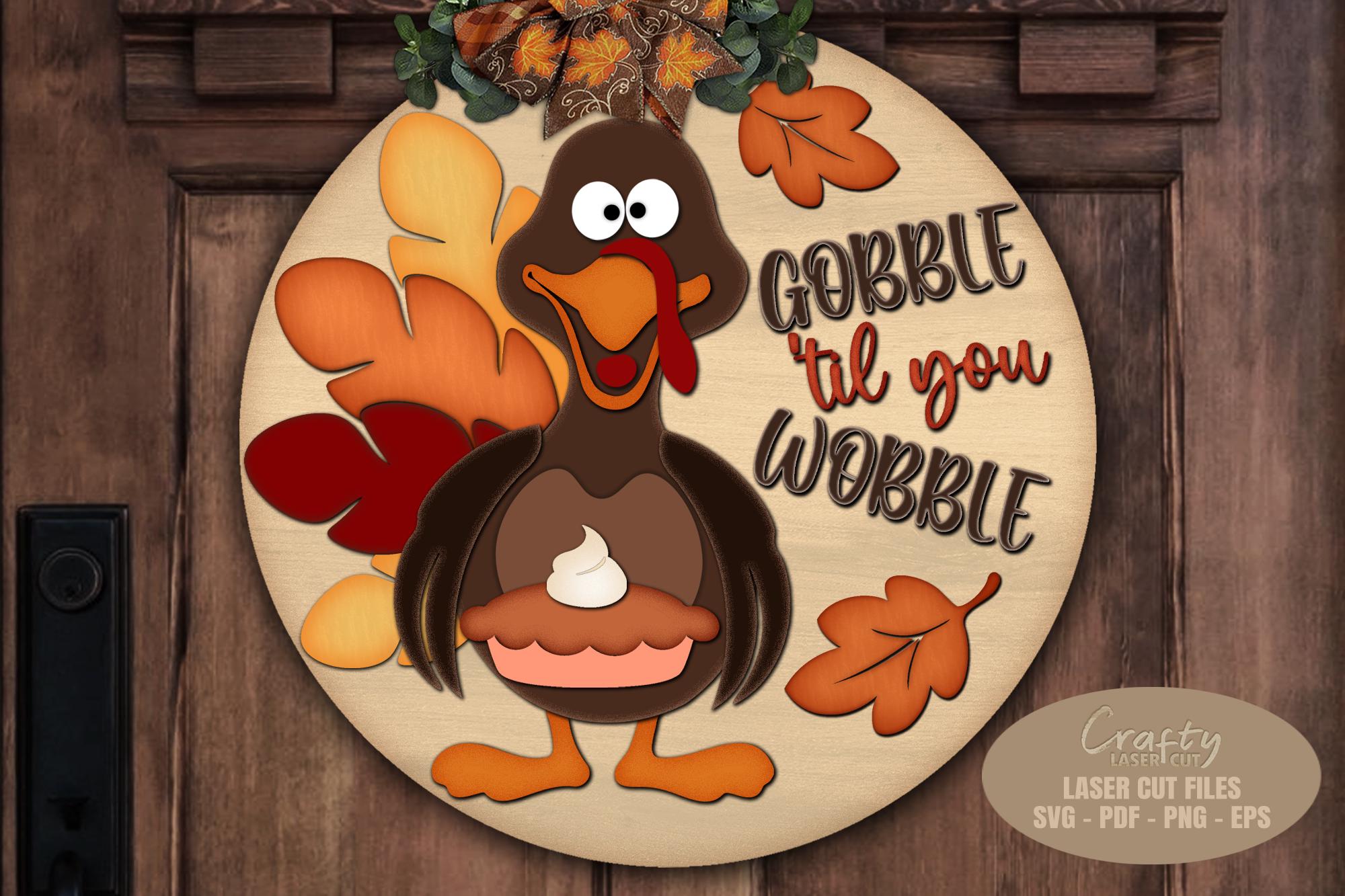 Thanksgiving Door Hanger SVG Laser Cut Files: Turkey Welcome Sign SVG ...
