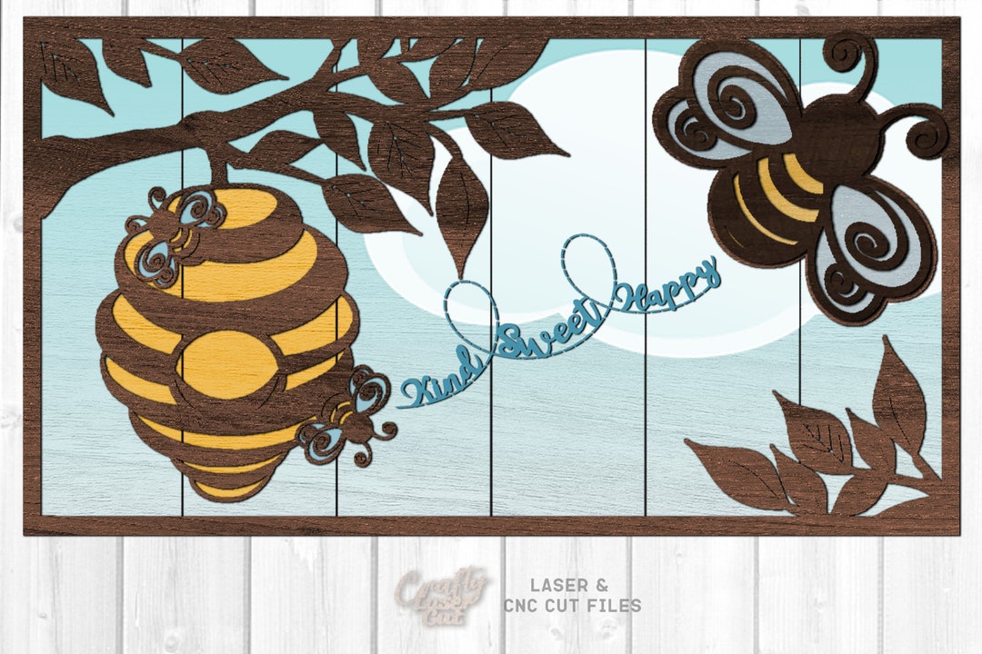 Beehive Honey Bee Sign SVG Laser Cut Files Bee Kind SVG Sweet Svg Happy ...