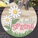 Hello Spring Door Hanger SVG - Laser Cut Files - Hello Spring SVG ...