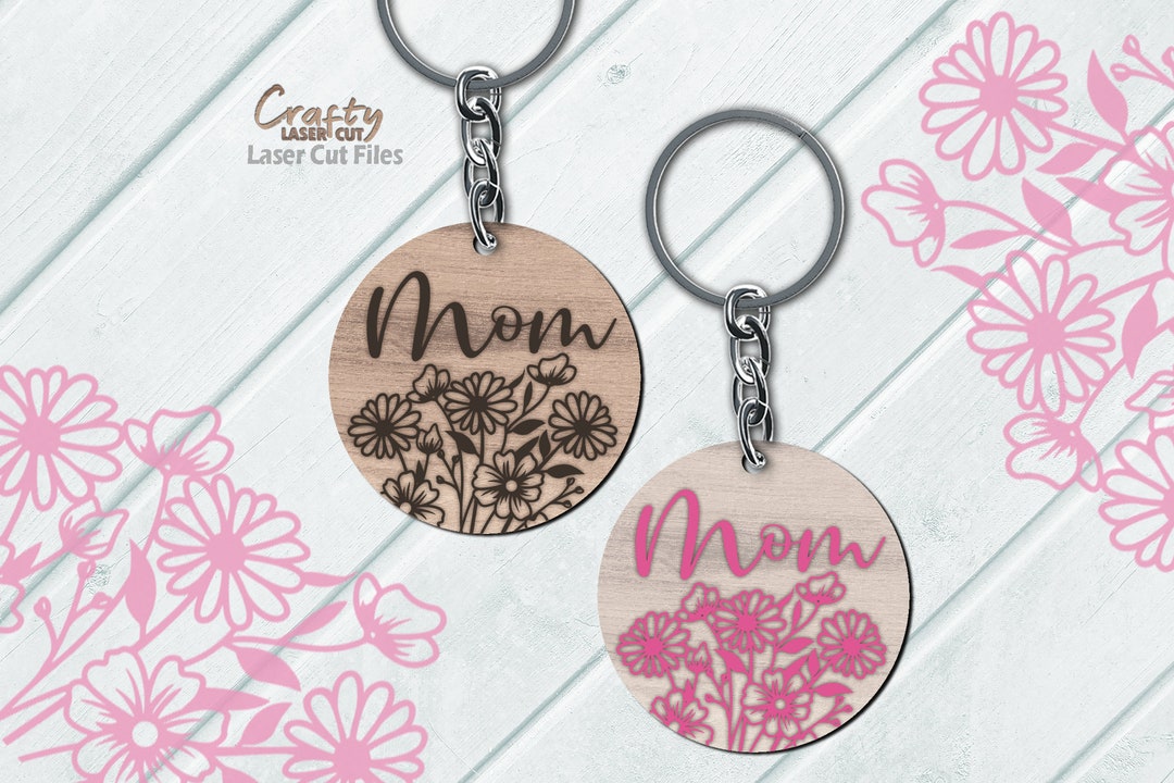 Floral Mom Keychain SVG Laser Cut Files Mom Svg Daisy SVG Mothers Day ...