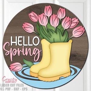 Hello Spring Rain Boots Door Hanger SVG - Spring Door Sign - Laser Cut ...