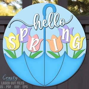 Umbrella Hello Spring Door Hanger SVG - Glowforge Laser Cut Files ...