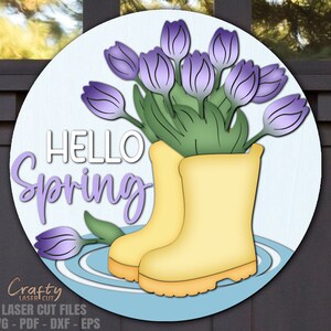 Hello Spring Rain Boots Door Hanger SVG - Spring Door Sign - Laser Cut ...