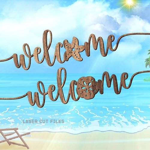 Welcome Beach Sign SVG Bundle Glowforge Files Welcome Sign - Etsy