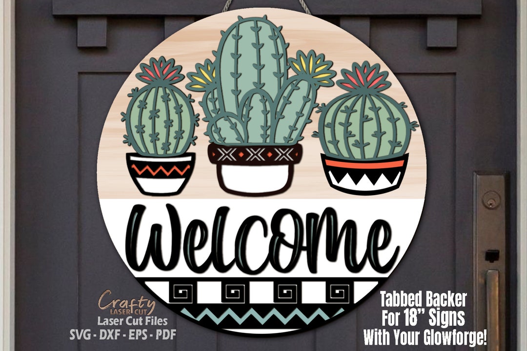Succulent Door Hanger SVG Laser Cut Files, Cactus Welcome Sign SVG ...